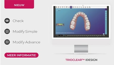 Nieuw: TrioClear™ iDesign - dentalinfo.nl
